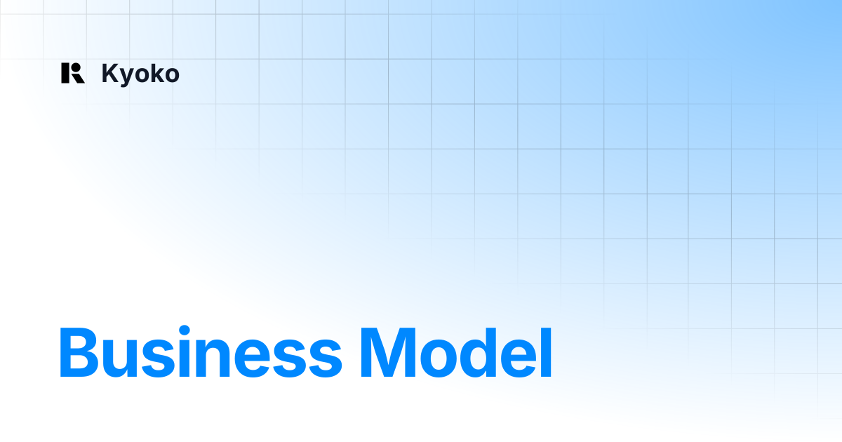 Business Model | Kyoko
